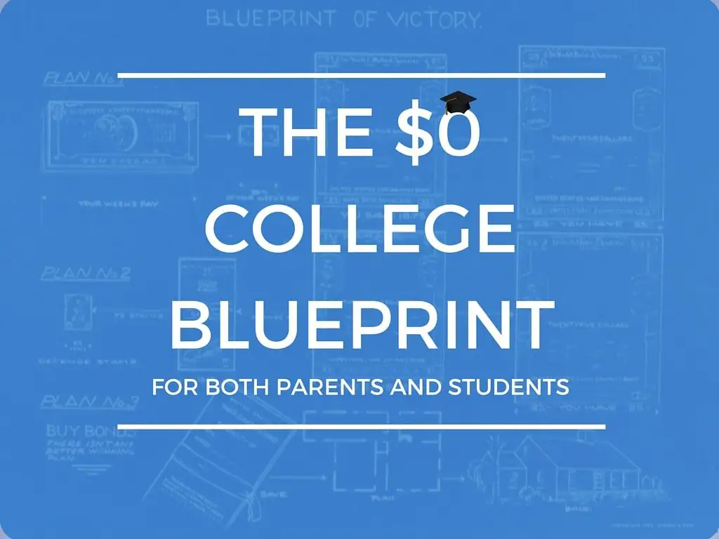 Pay $0 For College Blueprint