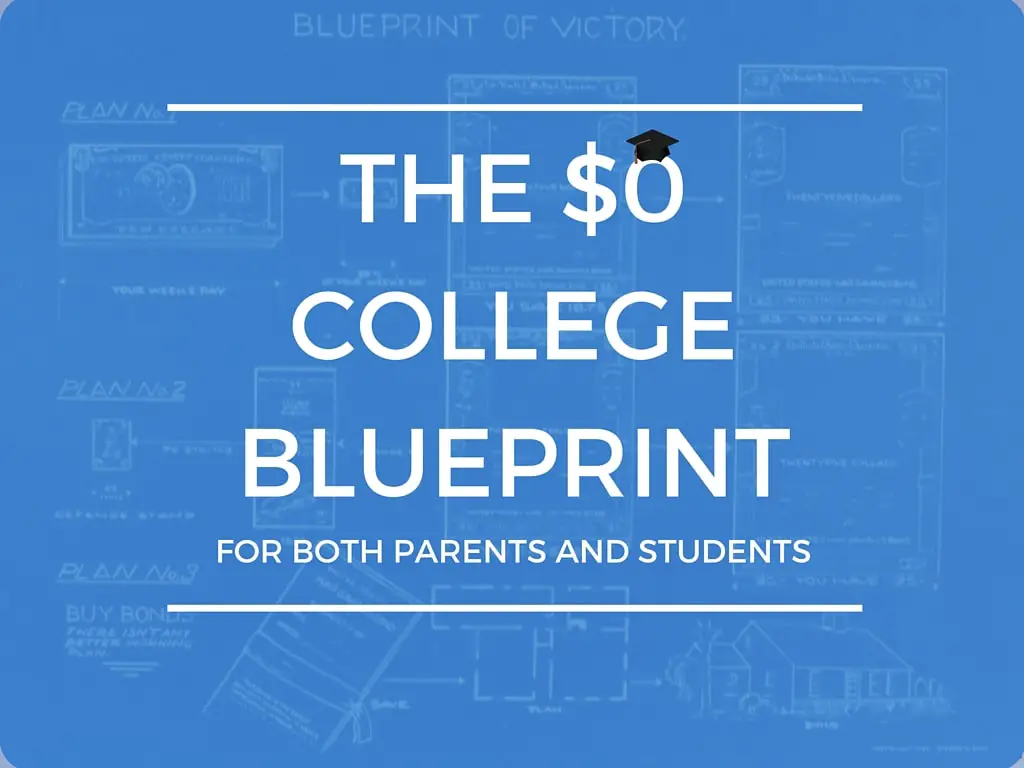 Pay $0 For College Blueprint